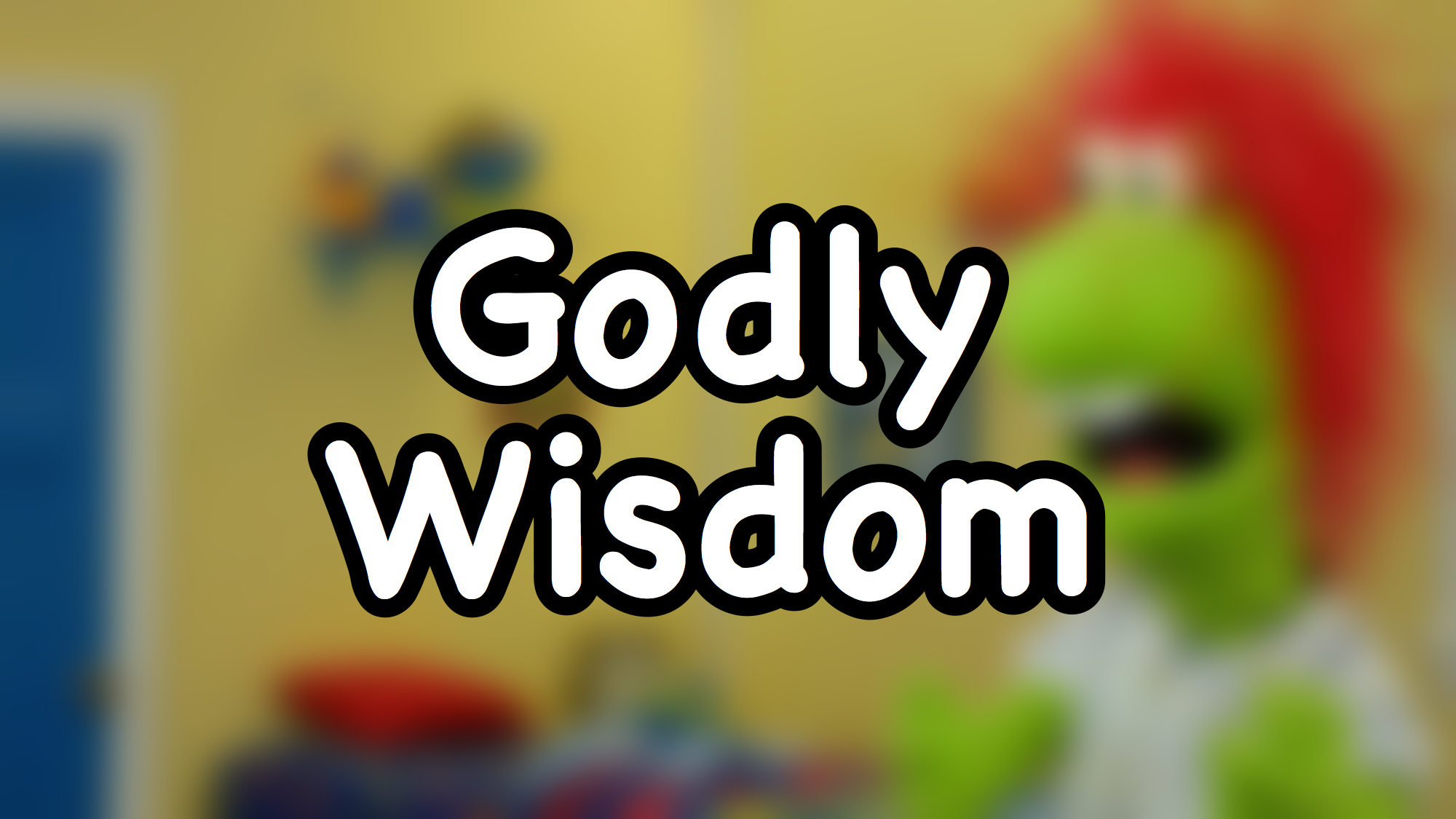 Godly Wisdom God Wants Us To Make Wise Choices Douglastalks