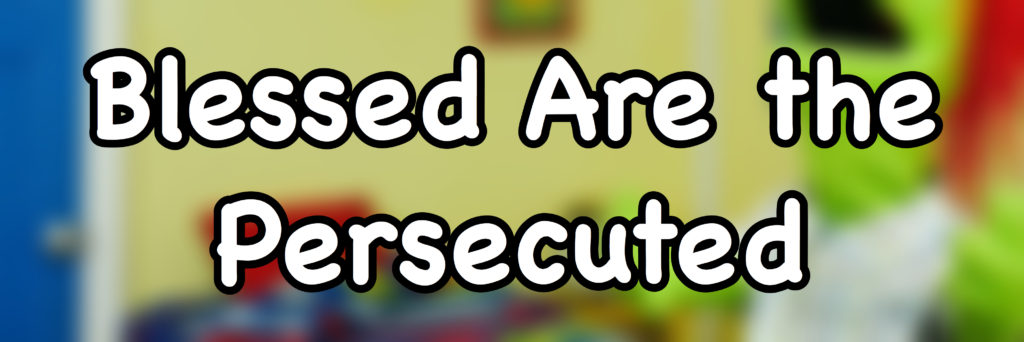 Blessed Are the Persecuted - DouglasTalks.com