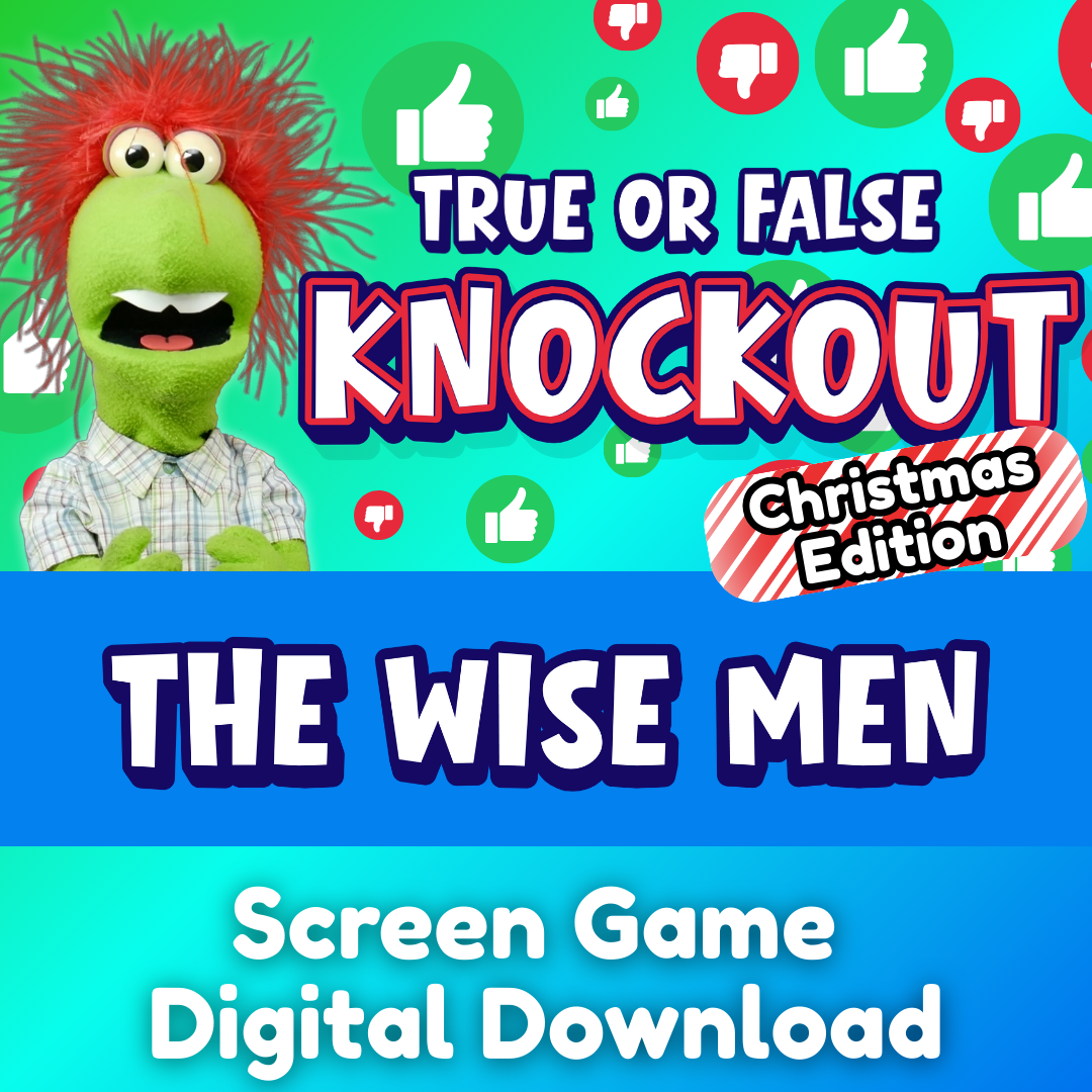The Wise Men - True or False Knockout - Screen Game - DouglasTalks.com